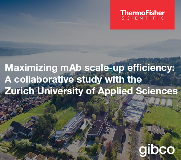 A mAb Scale-Up Collaborative Study with the Zurich University of Applied Sciences (ZHAW) - Life ...