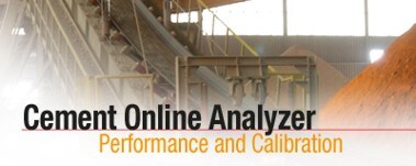 Webinar: Cement Online Analyzer Performance and Calibration